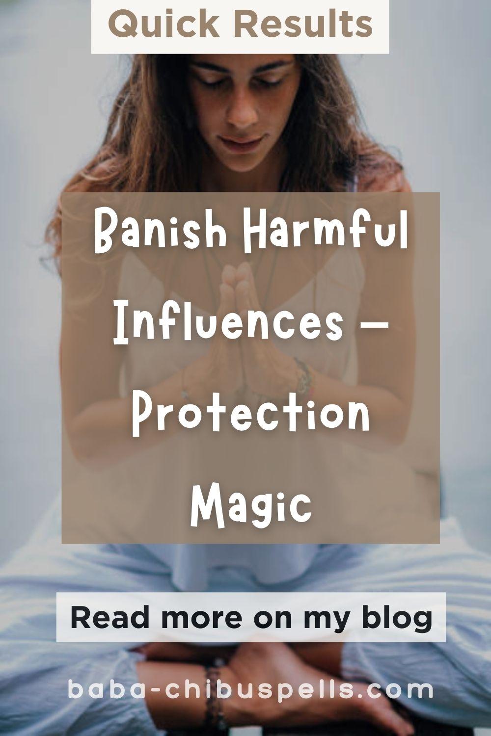 banishing spell - Solve all your love and Relationship issues here